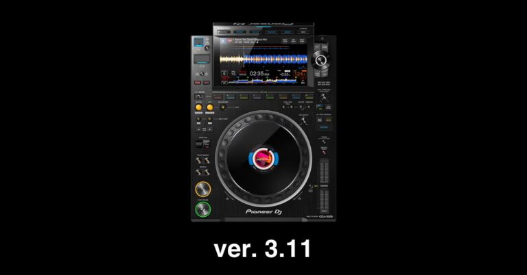 CDJ-3000の最新ファームウェア3.11が公開。Cloud Analysisや別デッキの楽曲情報が確認できるLINK INFOに対応 | Discpick