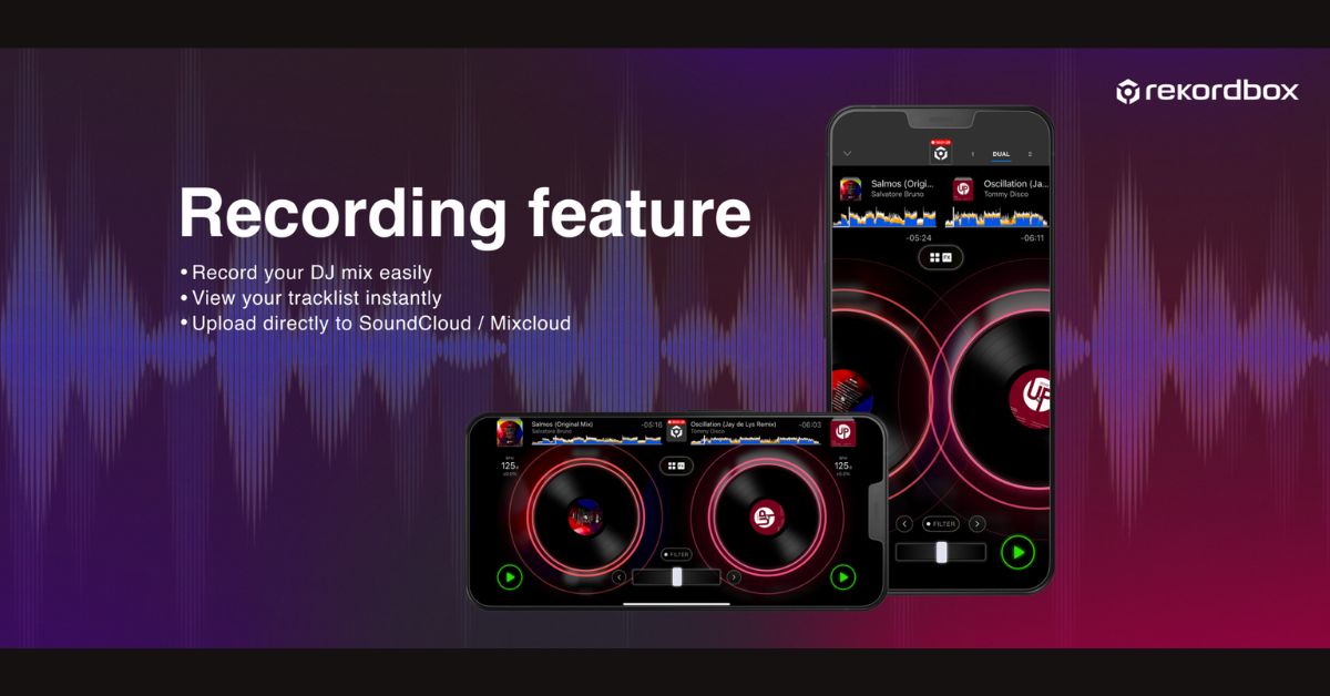rekordbox for iOS/Androidに録音機能登場。モバイルでDJミックスを即保存＆共有 | Discpick